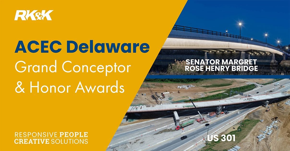 ACEC Delaware Awards Recognize Two RK&K Projects | RK&K News